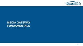 The Future of Media Gateways | PDF