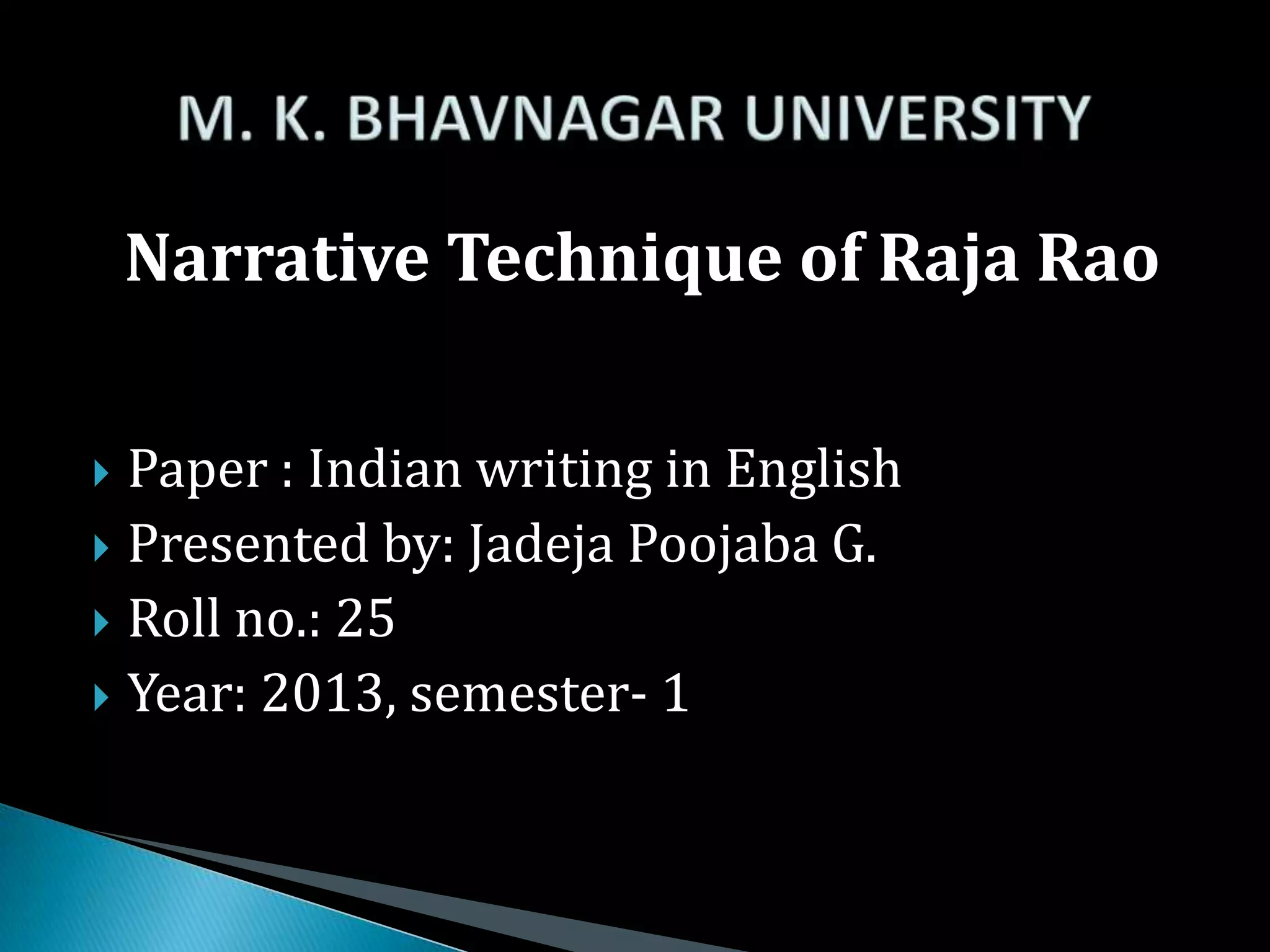 narrative tecnique of raja rao | PPTX