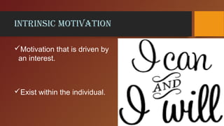 Motivation & Its Types | PPT