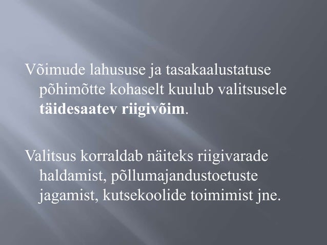 25. taidesaatev voim. valitsus | PPT