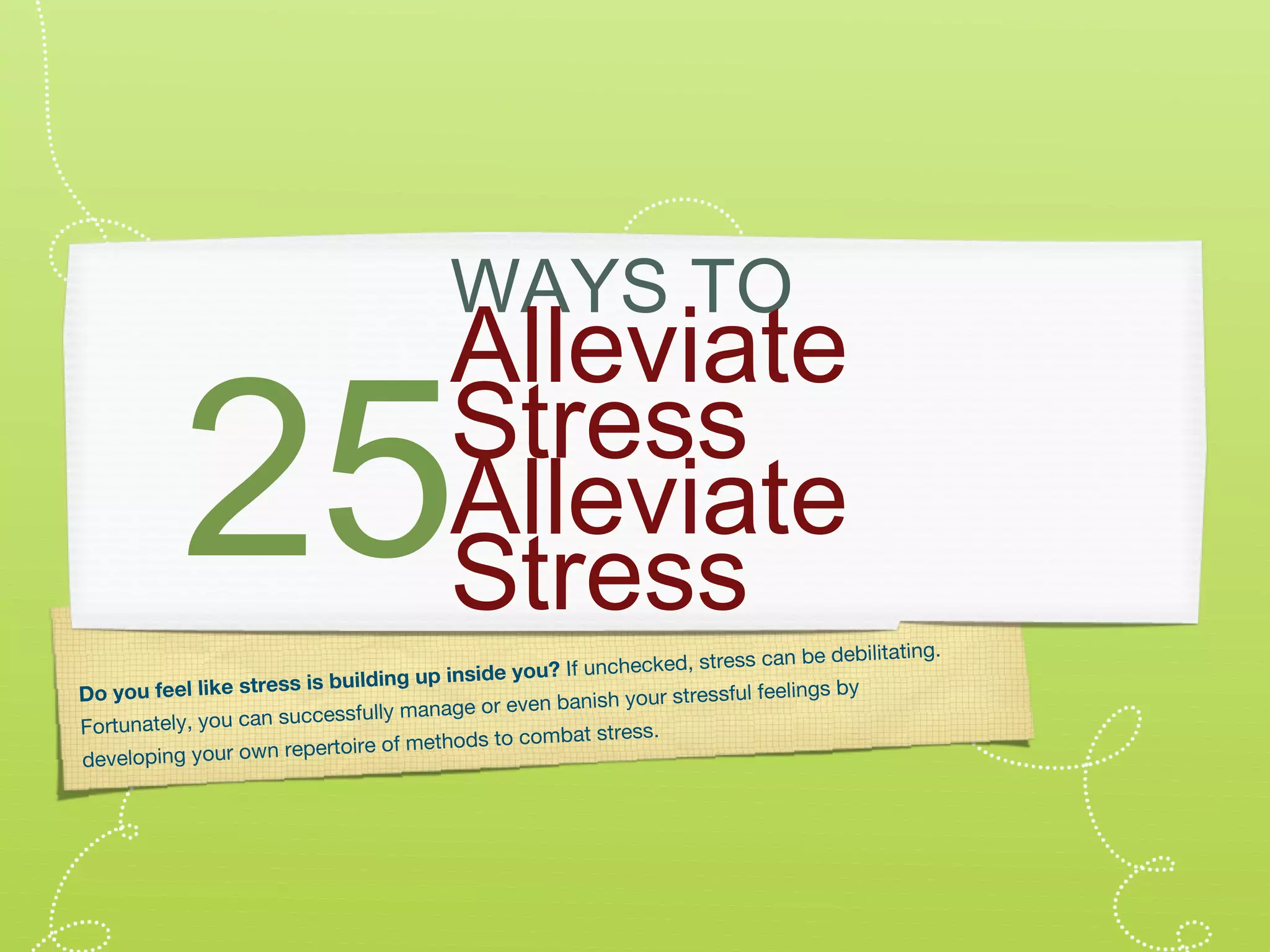 25 ways-to-alleviate-stress b | PPT