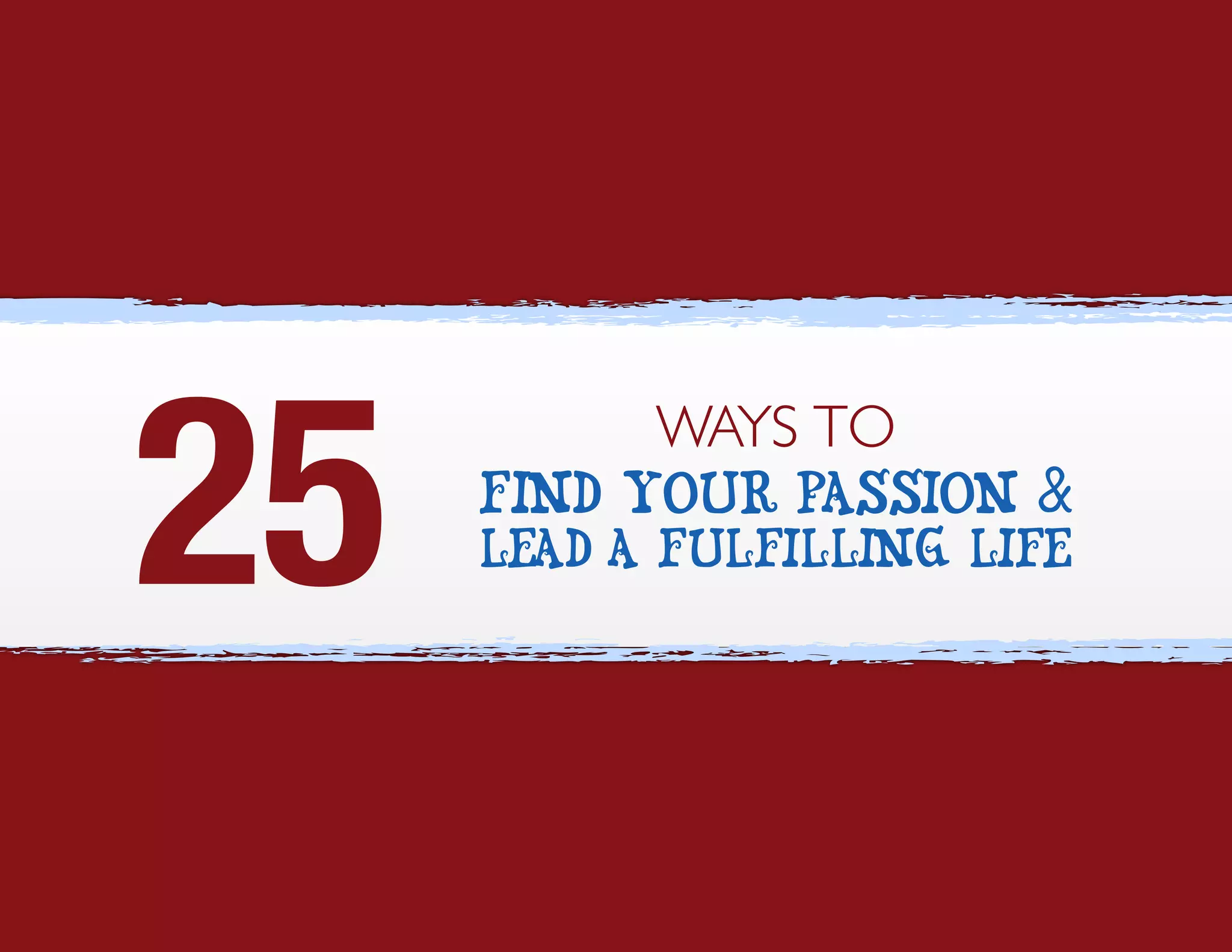 25 ways-to-find-your-passion | PDF