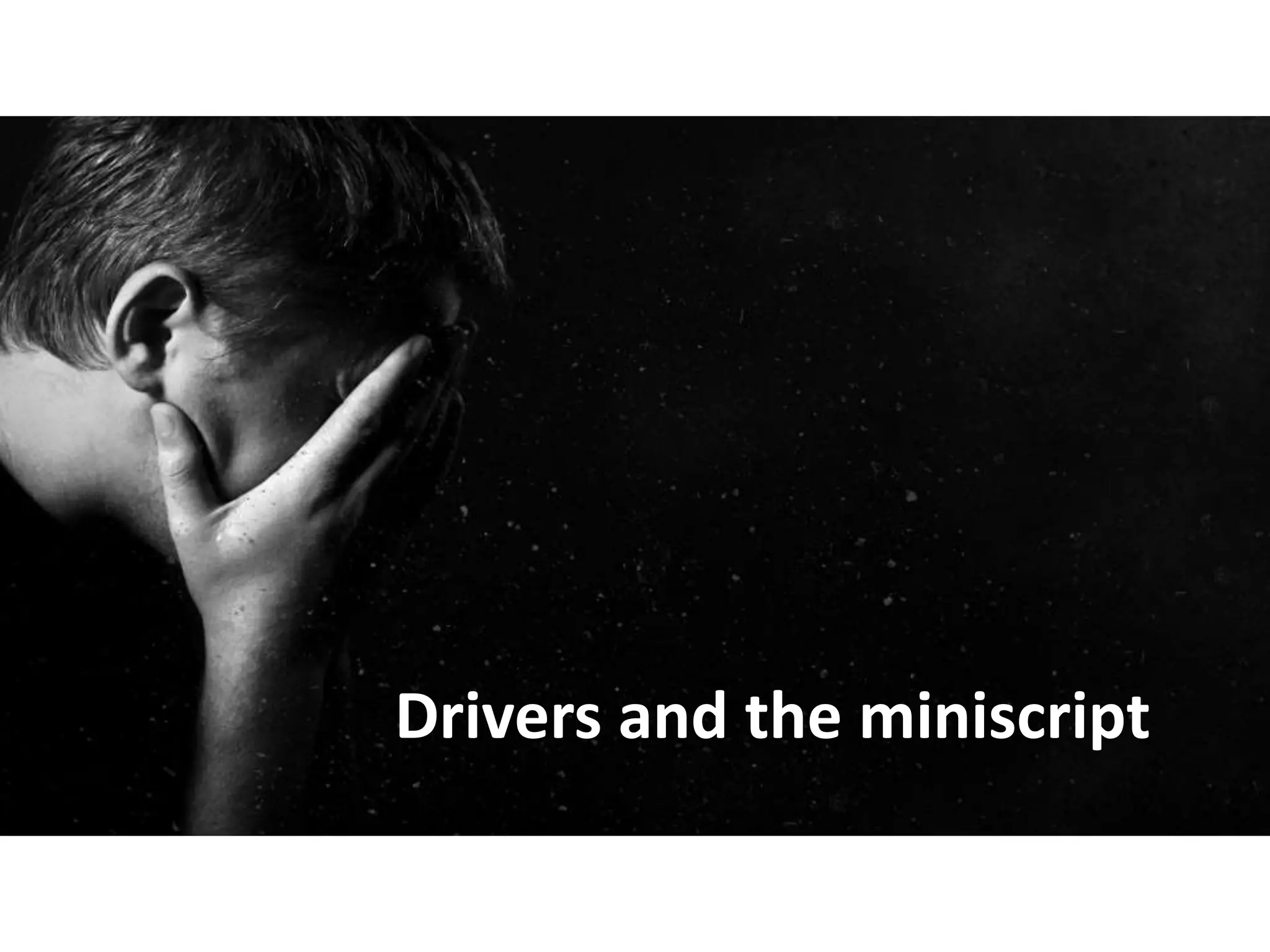 Drivers and the miniscript | PPTX