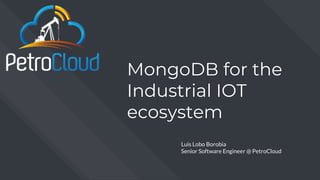 MongoDB for Industrial IoT ecosystems | PPT