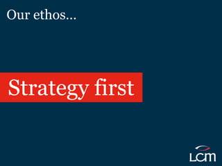 All about LCM - ethos, approach and examples | PPT