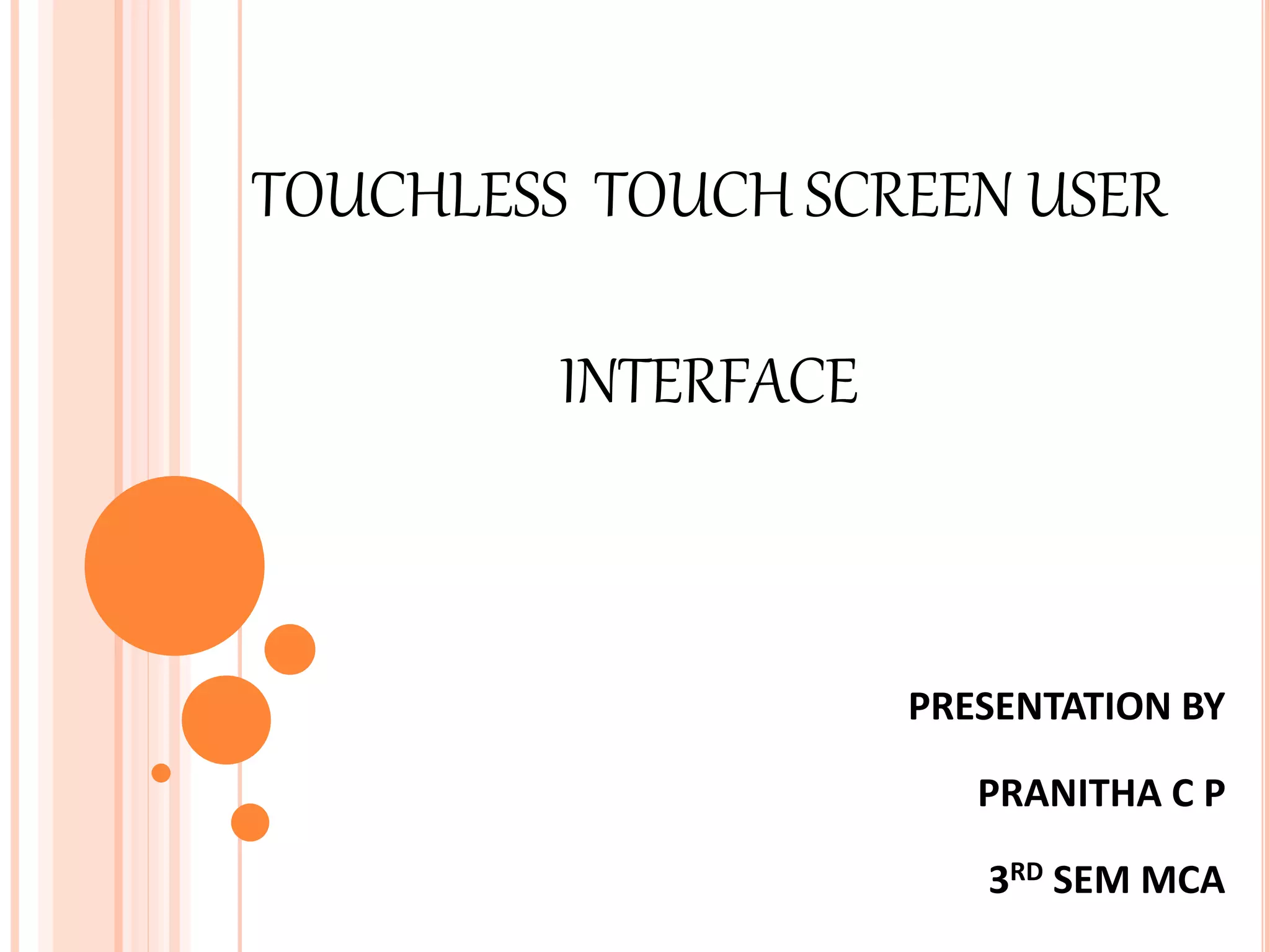 Touchless-Touch-Screen-User-Interface.pptx