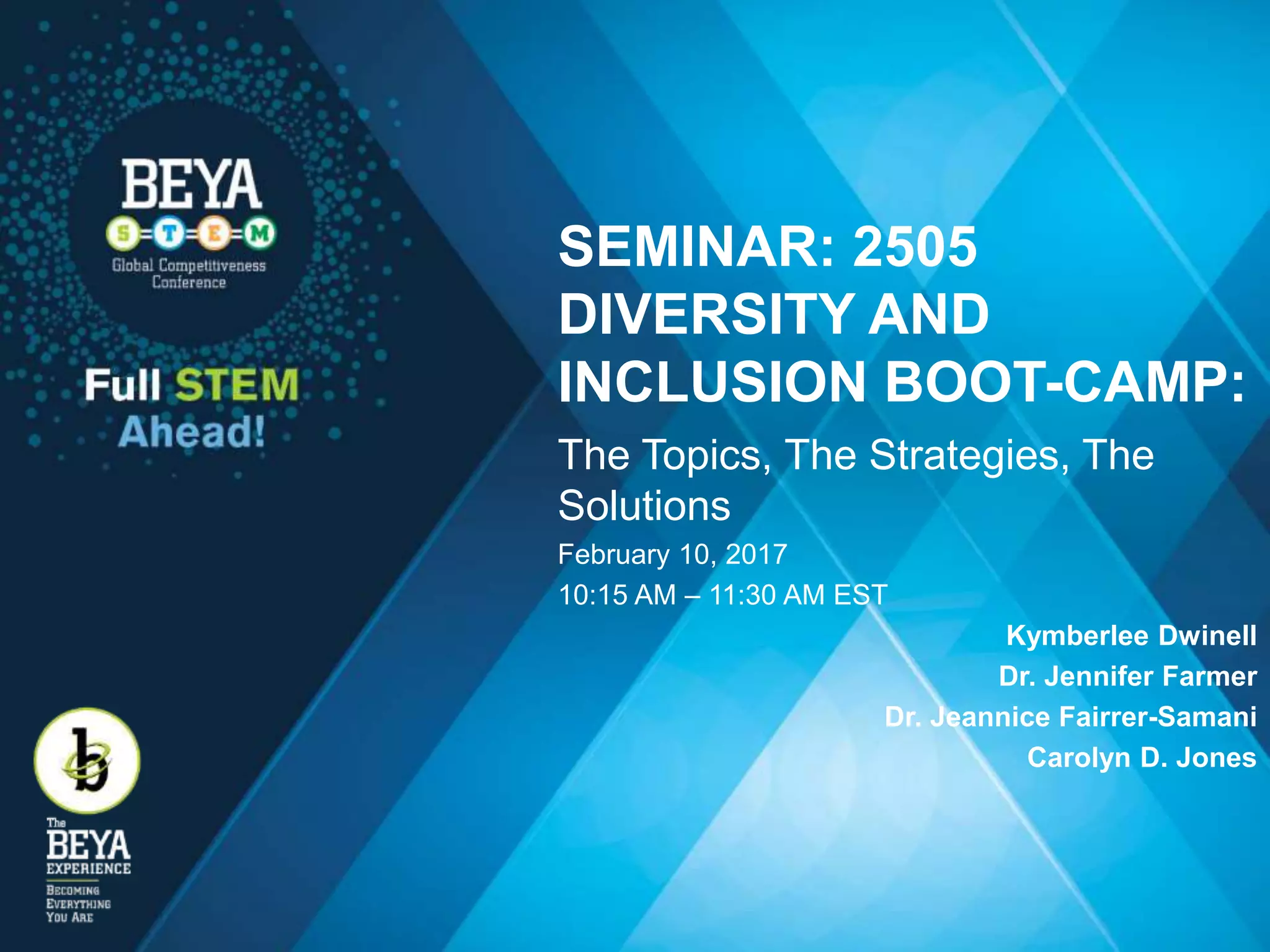 Diversity and Inclusion Boot-camp: The topics, The strategies, The ...