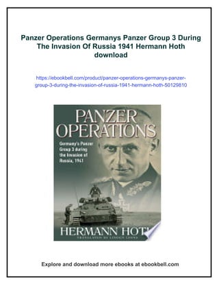 Panzer Operations Germanys Panzer Group 3 During The Invasion Of Russia ...