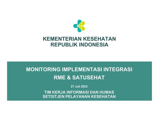 25072023 Monitoring Integrasi RME - Satu Sehat.pdf