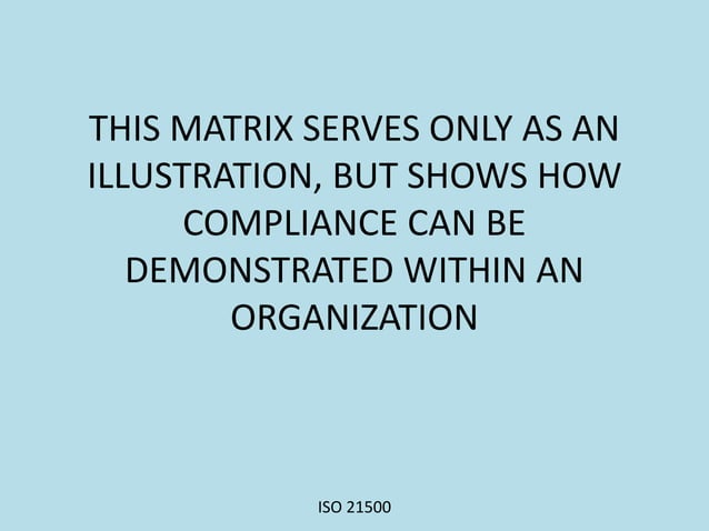 ISO 25100: PROJECT MANAGEMENT ON STEROIDS | PPT