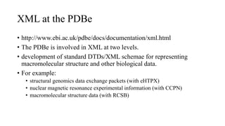 Data interchange integration, HTML XML Biological XML DTD | PPTX
