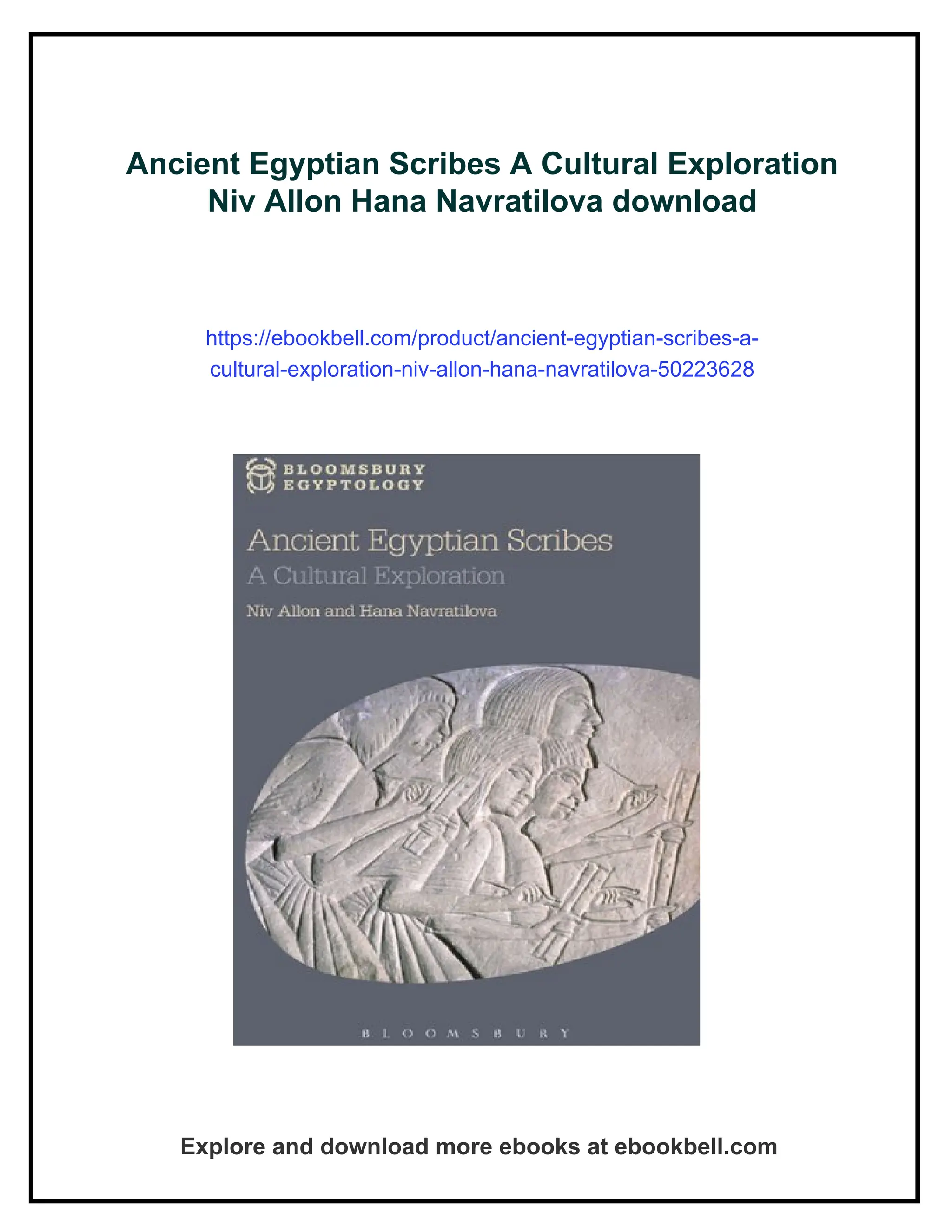 Ancient Egyptian Scribes A Cultural Exploration Niv Allon Hana ...