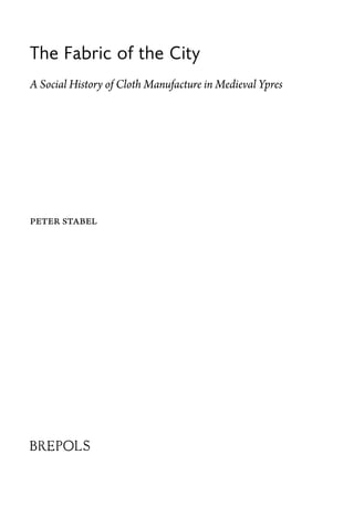 The Fabric Of The City A Social History Of Cloth Manufacture In ...