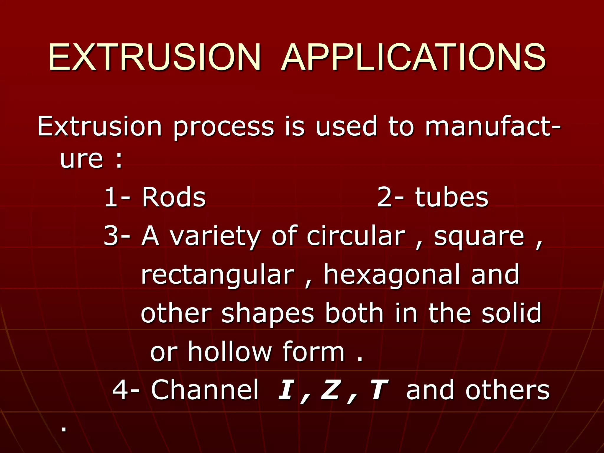 251693632-Extrusion-ppt.ppt