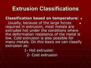251693632-Extrusion-ppt.ppt