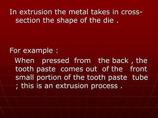 251693632-Extrusion-ppt.ppt