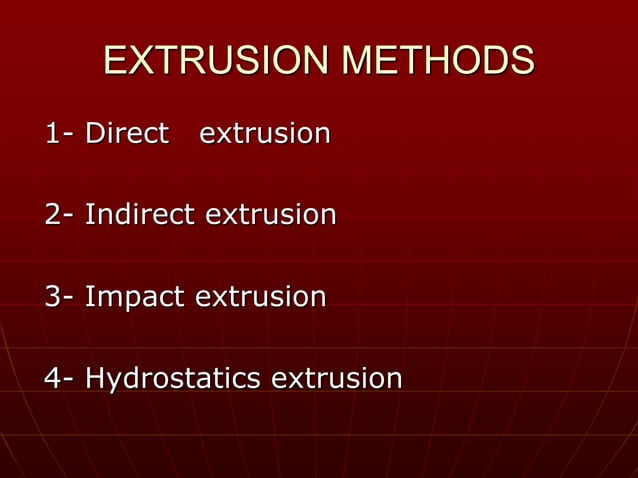 251693632-Extrusion-ppt.ppt