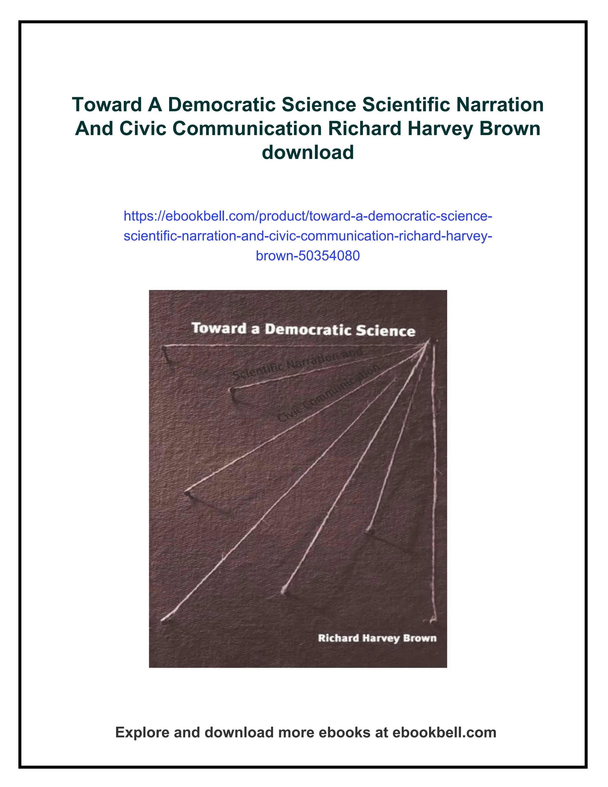 Toward A Democratic Science Scientific Narration And Civic ...