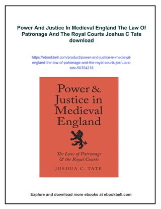 Power And Justice In Medieval England The Law Of Patronage And The ...
