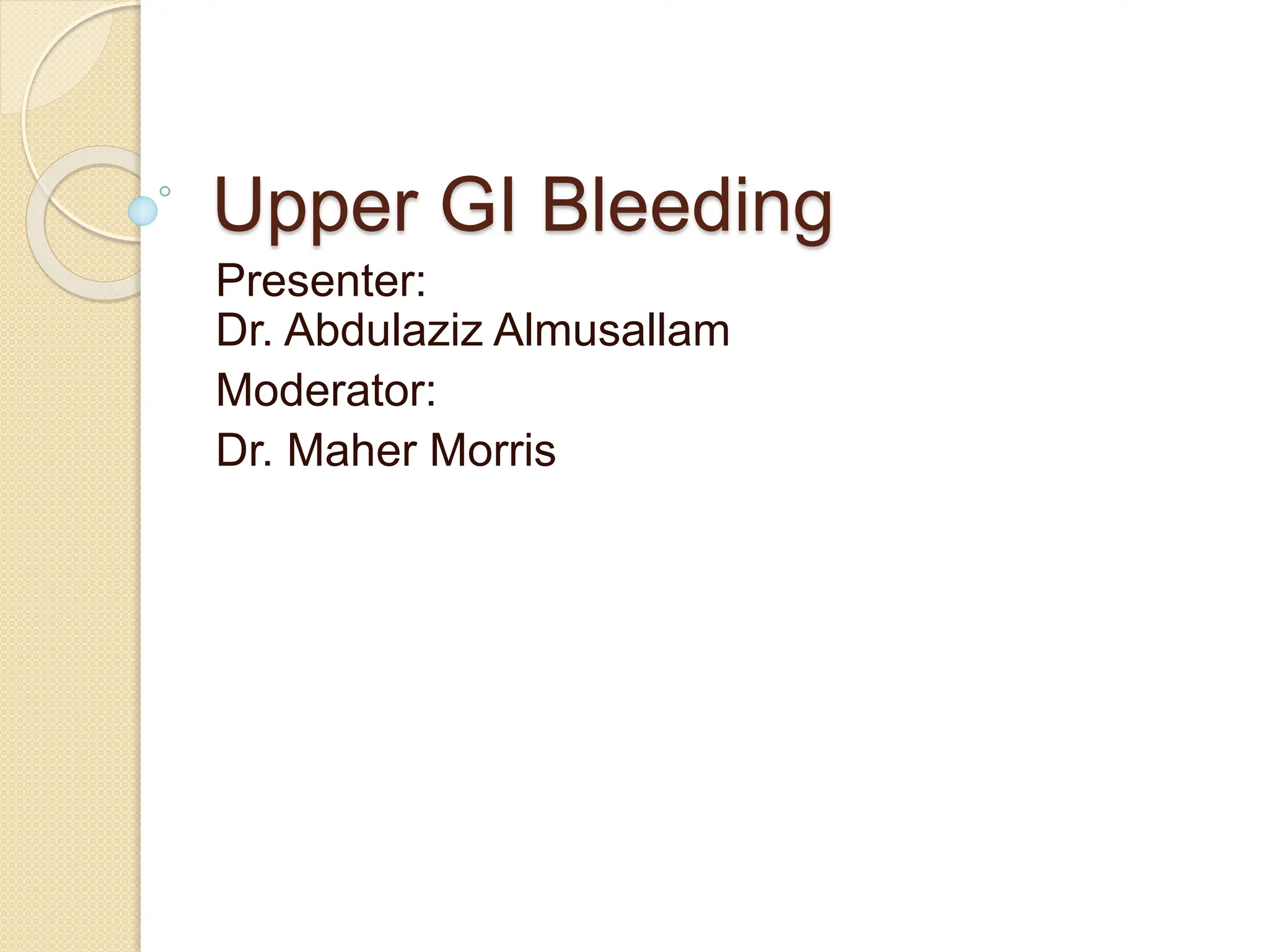 acute upper gi bleeding approch and managment | PPT