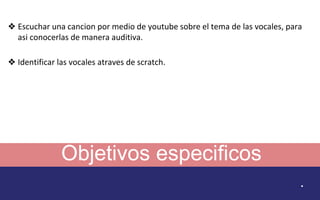 252180853-ENSENANZA-DE-LAS-VOCALES-UTILIZANDO-LAS-TIC.pptx