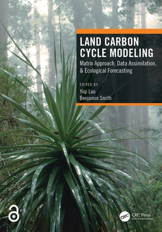 Land Carbon Cycle Modeling Matrix Approach Data Assimilation Ecological ...