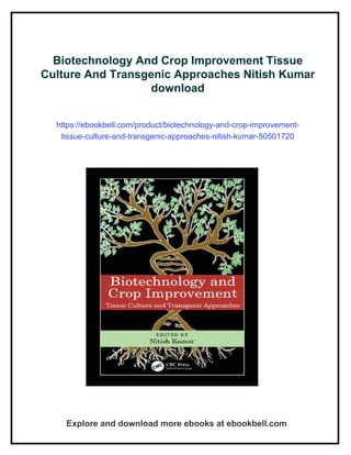 Biotechnology And Crop Improvement Tissue Culture And Transgenic ...