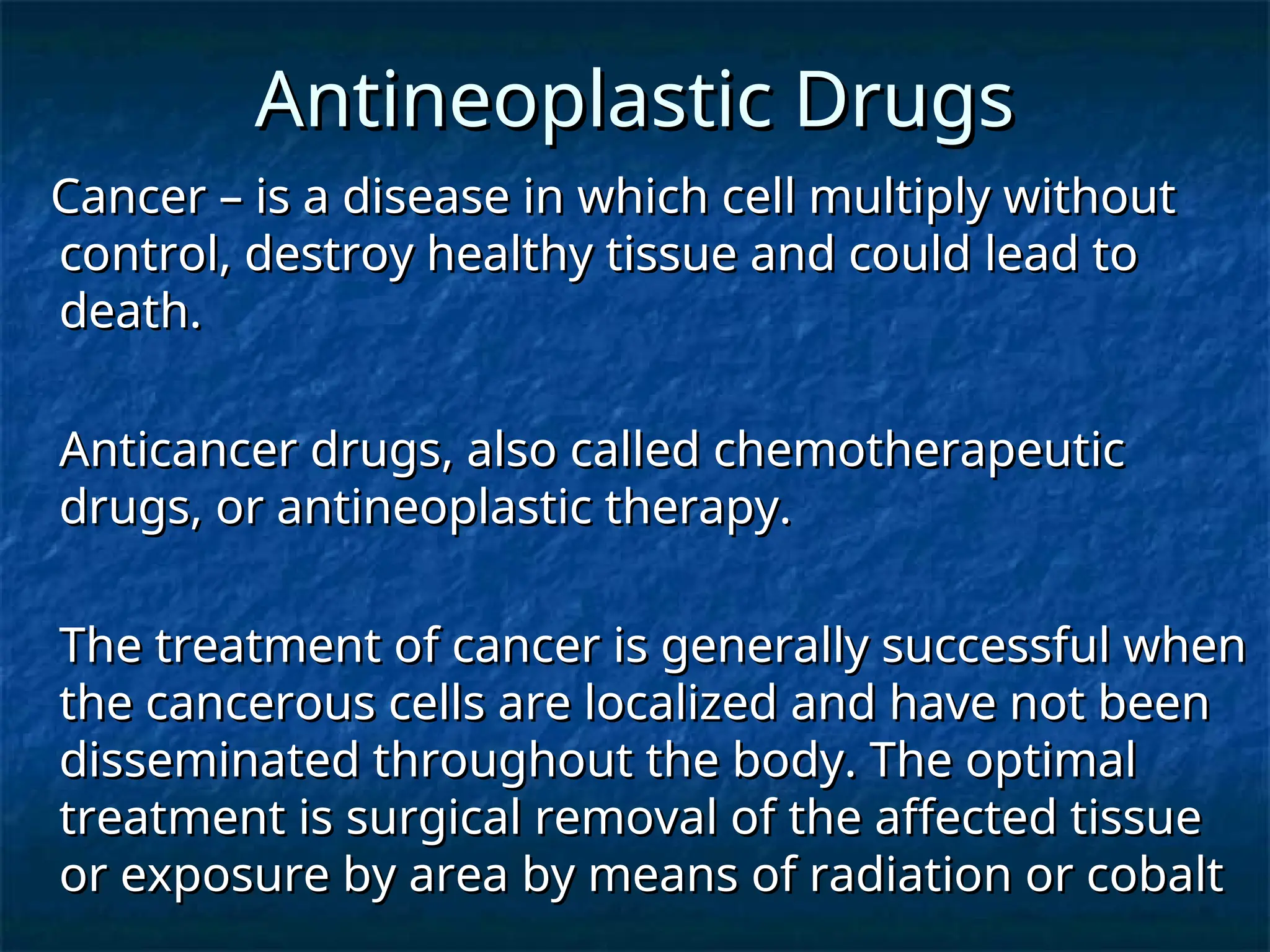 252516010-Antineoplastic-Drugs-ppt Antin | PPT