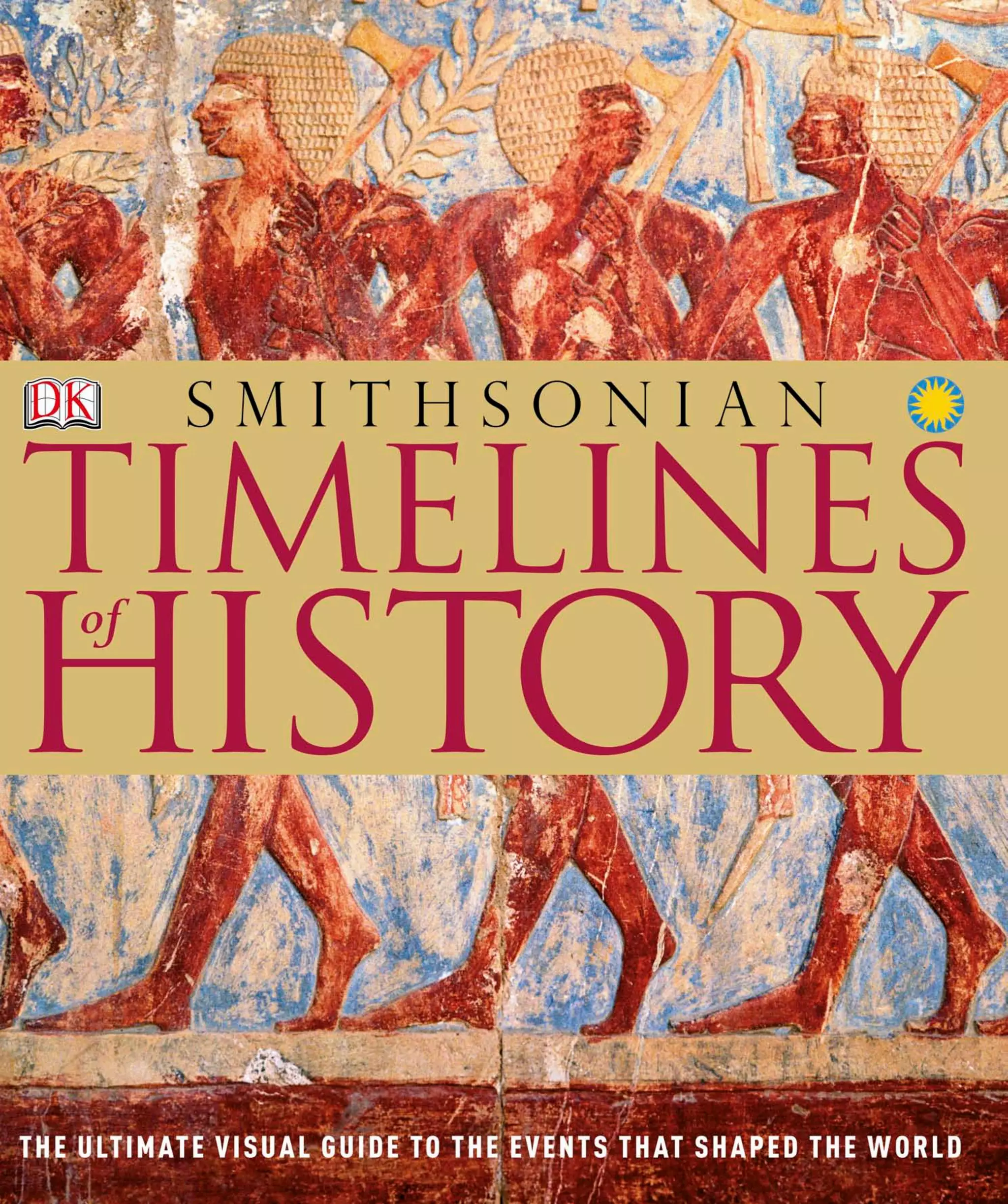 252784414 timelines-of-history-the-ultimate-visual-guide-smithsonian | PDF