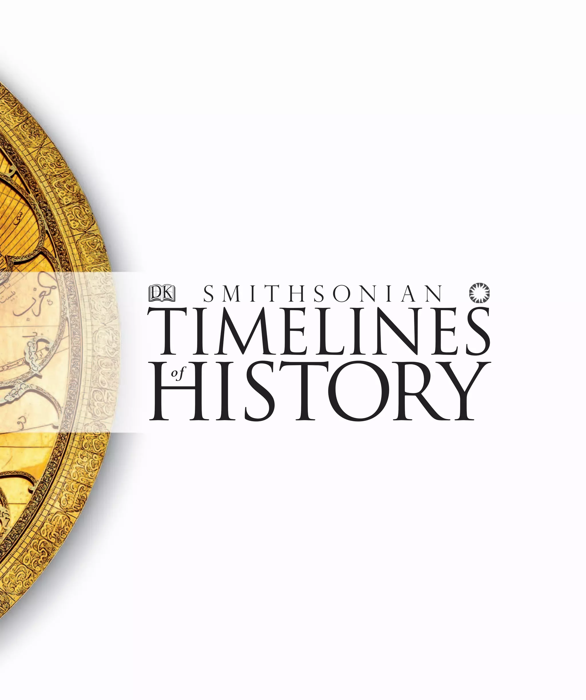 252784414 timelines-of-history-the-ultimate-visual-guide-smithsonian | PDF