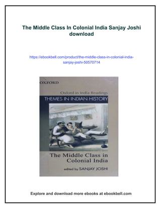 The Middle Class In Colonial India Sanjay Joshi | PDF