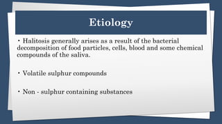 Oral Halitosis | PPT
