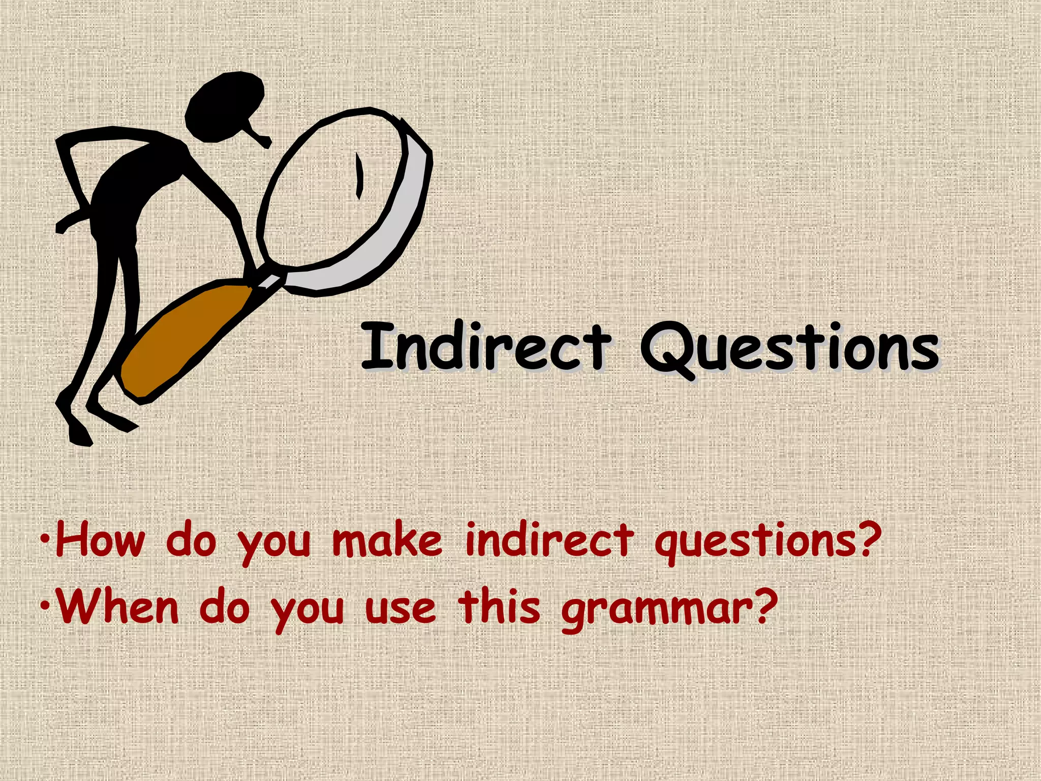 indirect questions | PPT