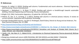 Design and Simulation of Divided Wall Column - Material and Energy ...