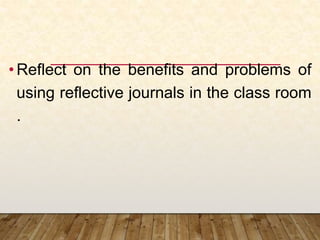 252 reflective Journal (1).pptx B.ED Reflective general | PPTX