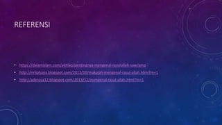 Mengenal Rasulullah SAW | PPTX