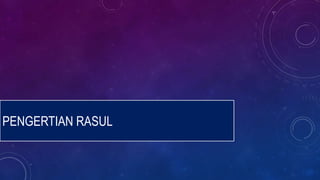 Mengenal Rasulullah SAW | PPTX