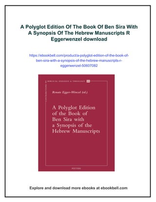 A Polyglot Edition Of The Book Of Ben Sira With A Synopsis Of The ...