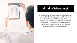 Wheeze chest in Pediatric | PPTX