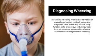 Wheeze chest in Pediatric | PPTX