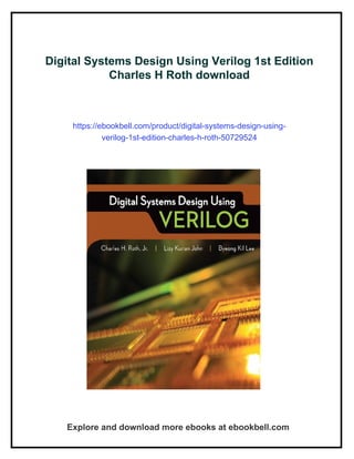 Digital Systems Design Using Verilog 1st Edition Charles H Roth | PDF
