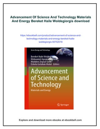 Advancement Of Science And Technology Materials And Energy Bereket ...