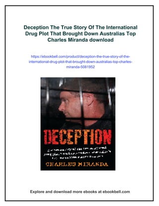 Deception The True Story Of The International Drug Plot That Brought ...