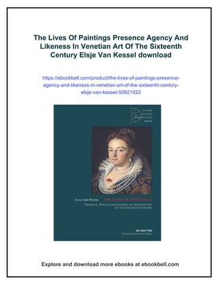 The Lives Of Paintings Presence Agency And Likeness In Venetian Art Of ...