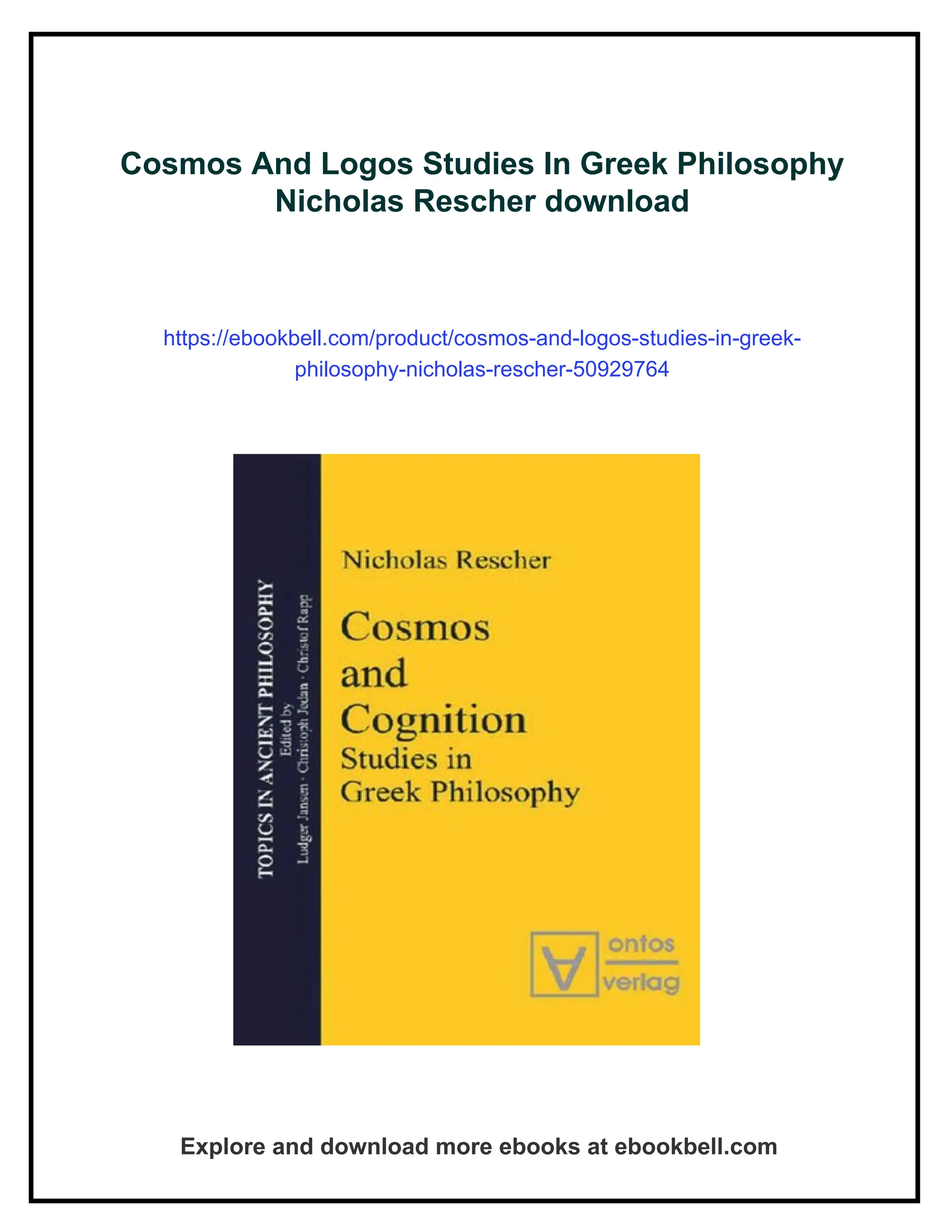Cosmos And Logos Studies In Greek Philosophy Nicholas Rescher | PDF