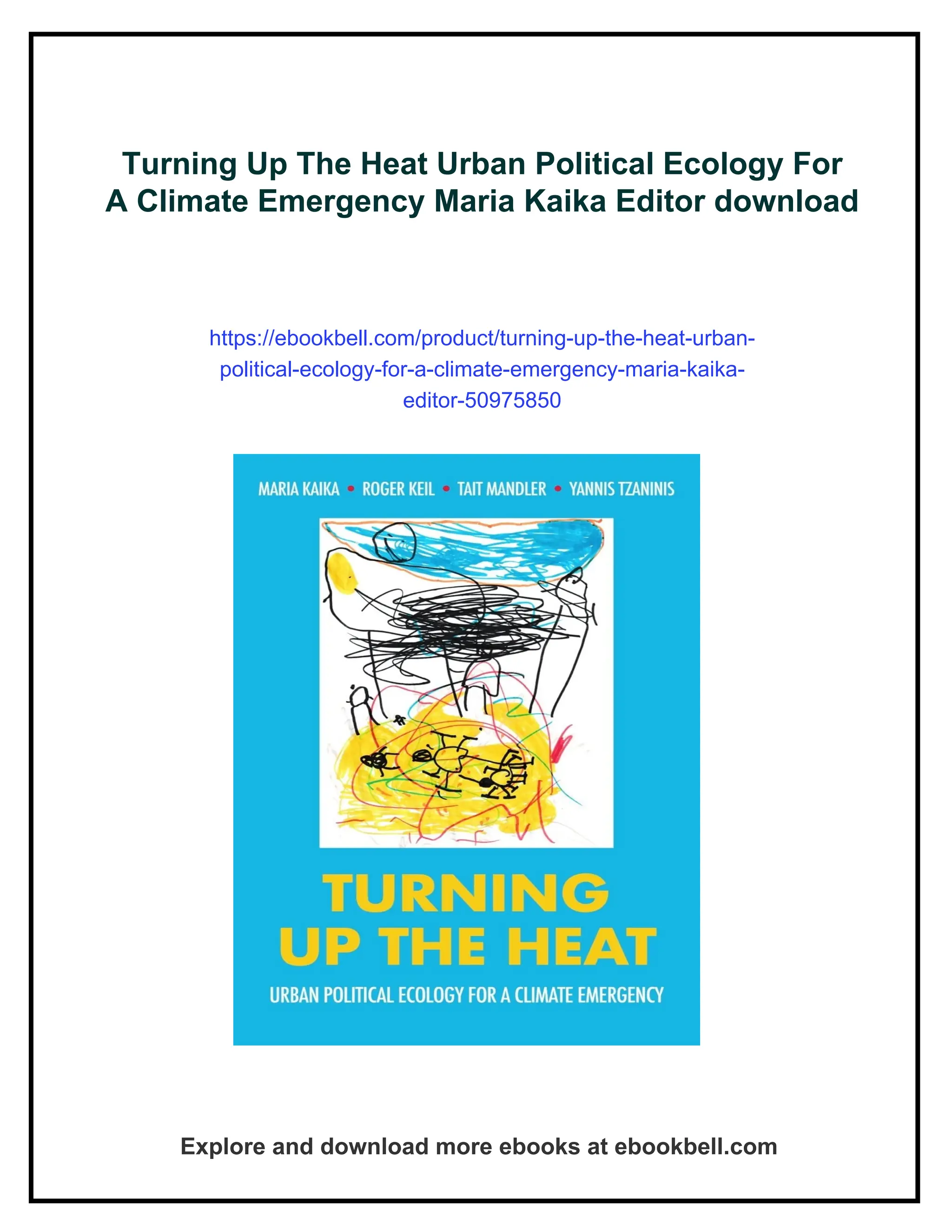 Turning Up The Heat Urban Political Ecology For A Climate Emergency ...