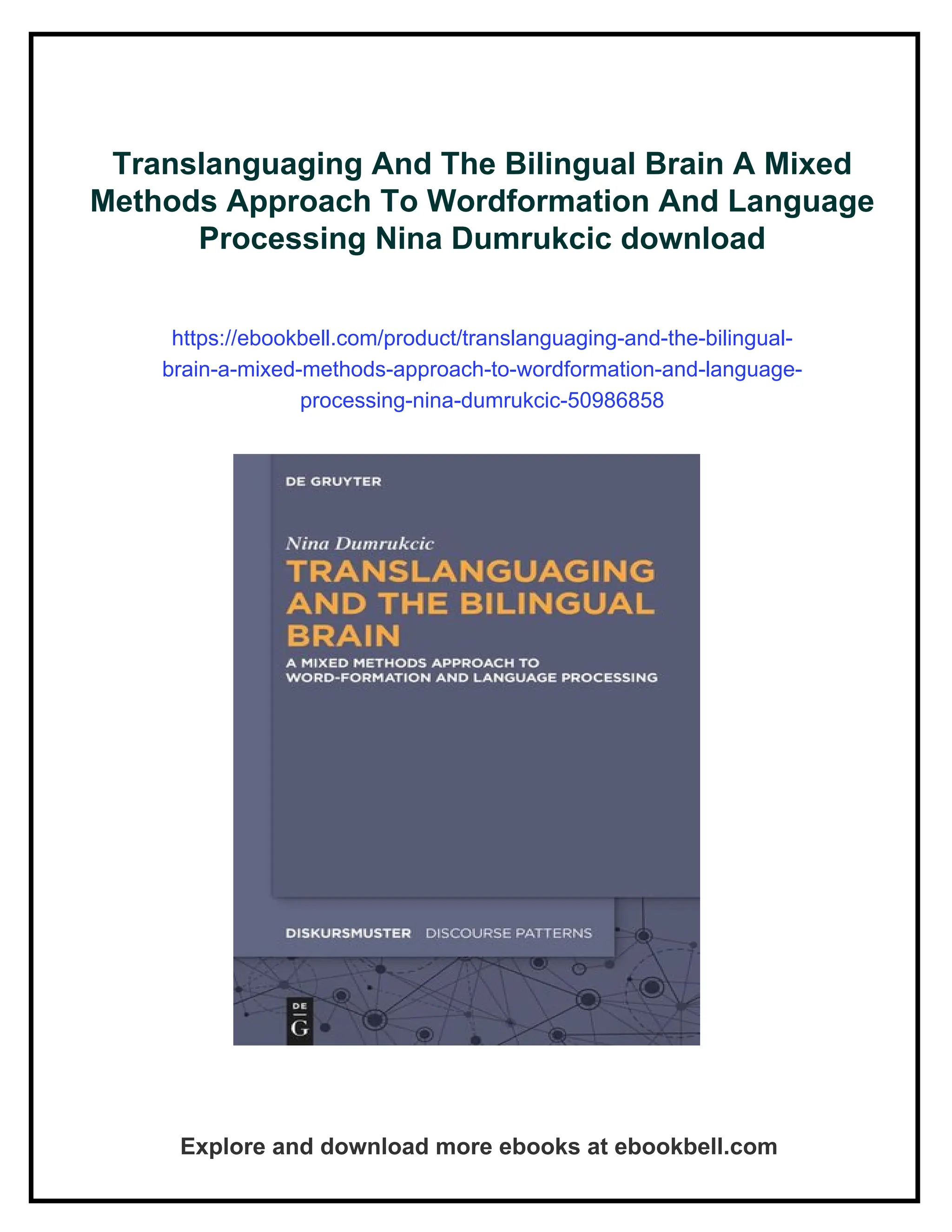 Translanguaging And The Bilingual Brain A Mixed Methods Approach To ...