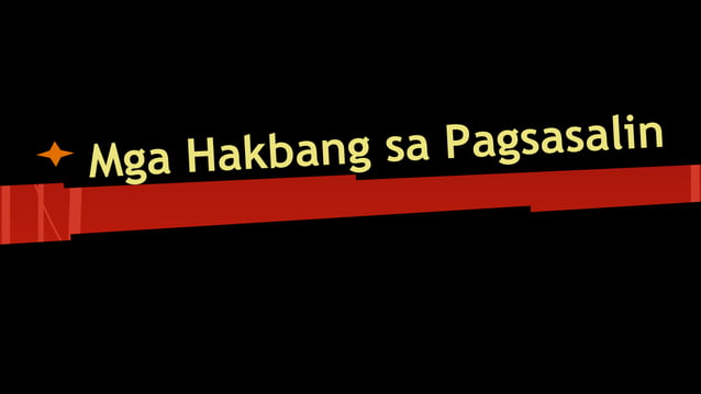 Mga hakbang sa Pagsasalin | PPTX