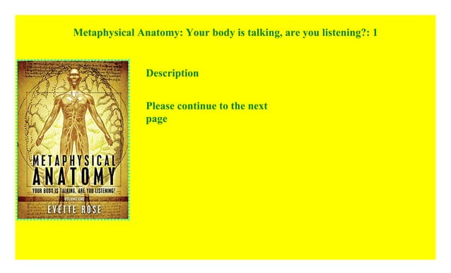 Metaphysical Anatomy: Your body is talking, are you listening?: 1 ((P.D ...
