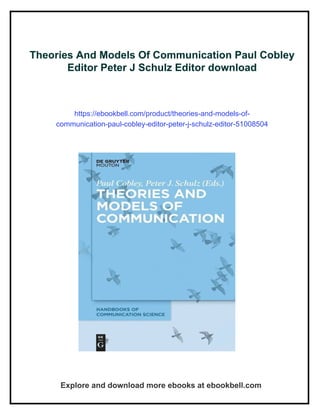 Theories And Models Of Communication Paul Cobley Editor Peter J Schulz ...